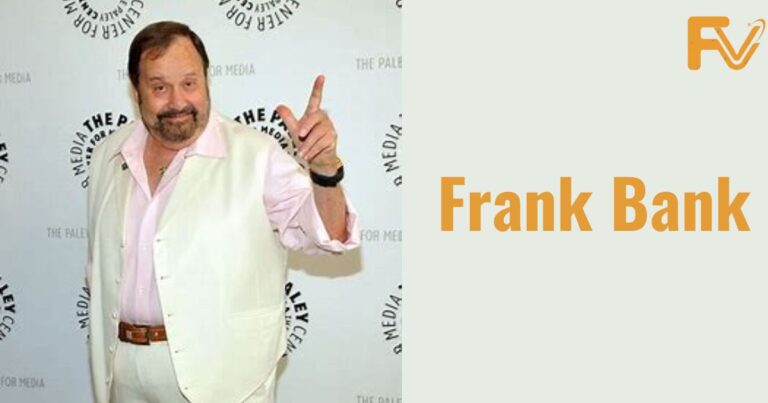 Frank Bank Career: Personal Life and Success 2025